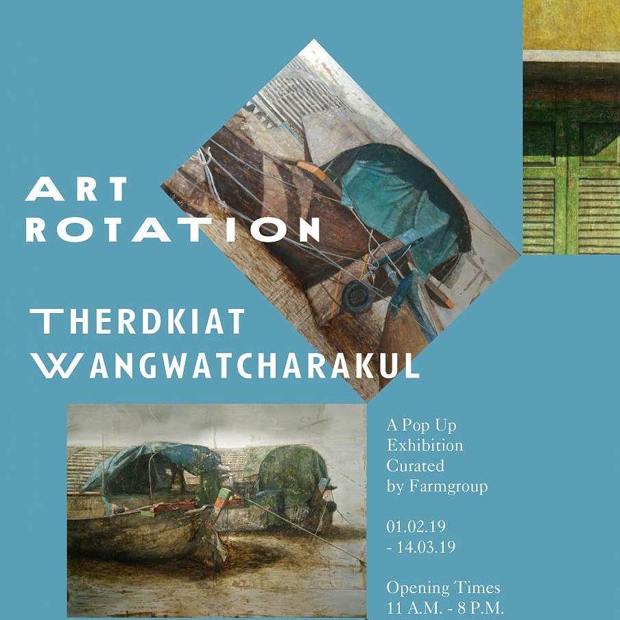 Art Rotation: Therdkiat Wangwatcharakul